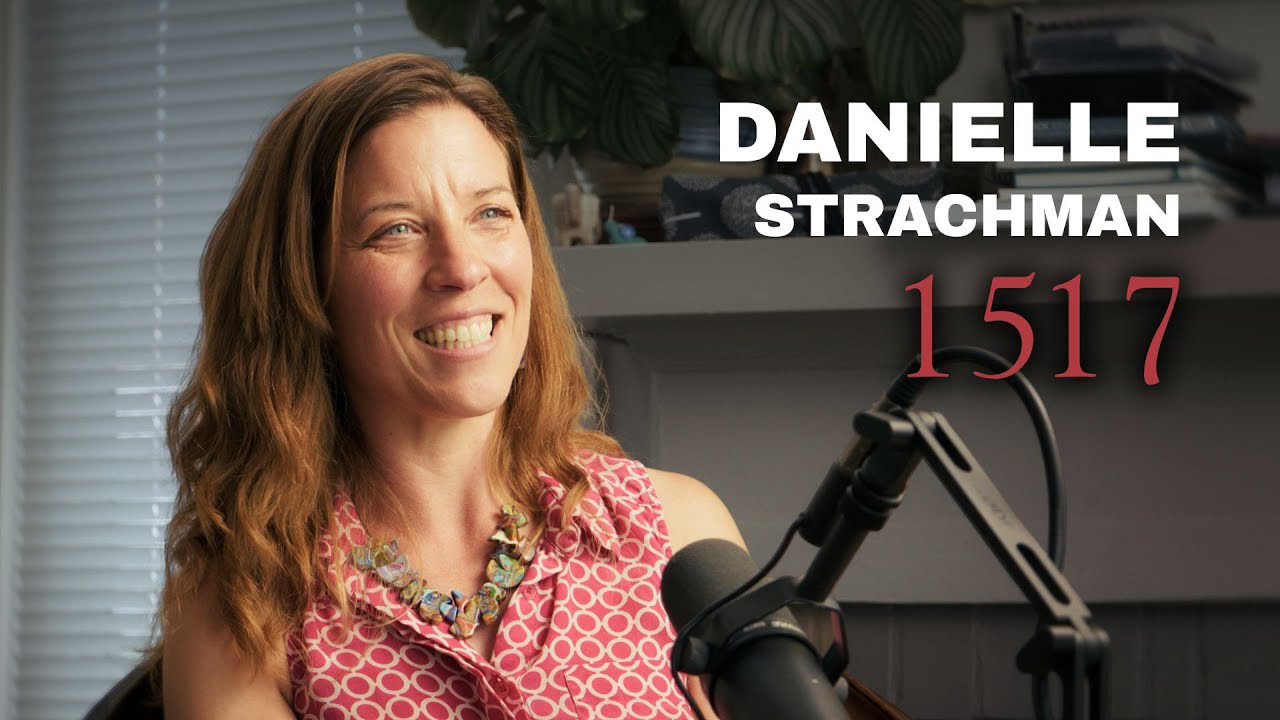 #39 - Danielle Strachman, Co-Founder & GP at 1517 - Relentless ...