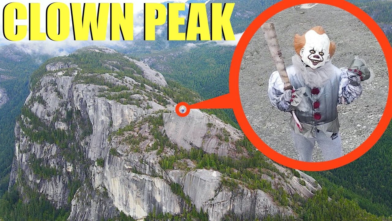 When you see this at the top of Clown Peak...DON'T approach him! Get ...