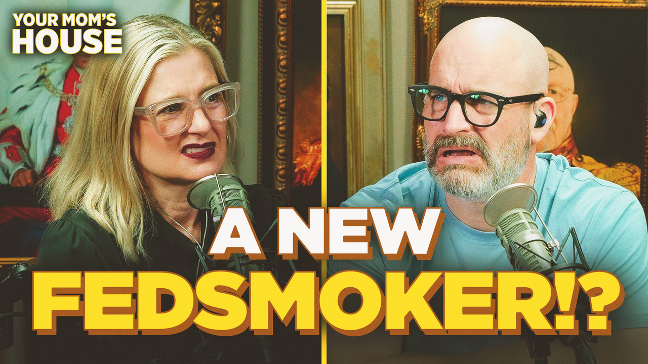Did We Find The NEW FedSmoker?! | Your Mom's House Ep. 835 - Your Mom's ...
