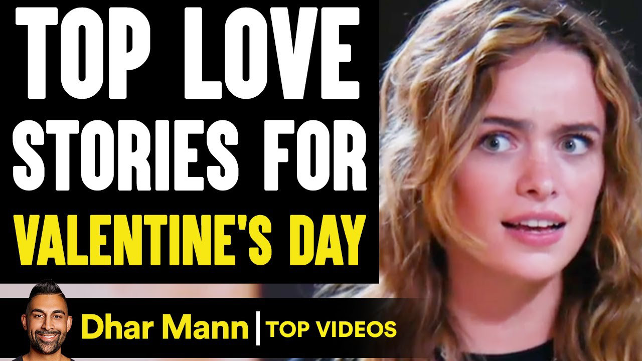 Dhar Mann's TOP LOVE STORIES For Valentine's Day - Dhar Mann | Podcast ...