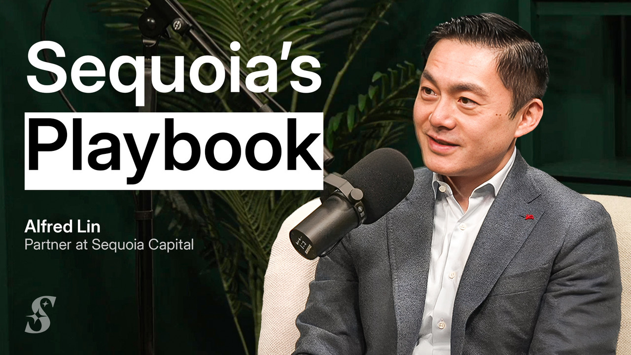 Inside Sequoia’s Strategy: Alfred Lin on Company Building & Partnering ...