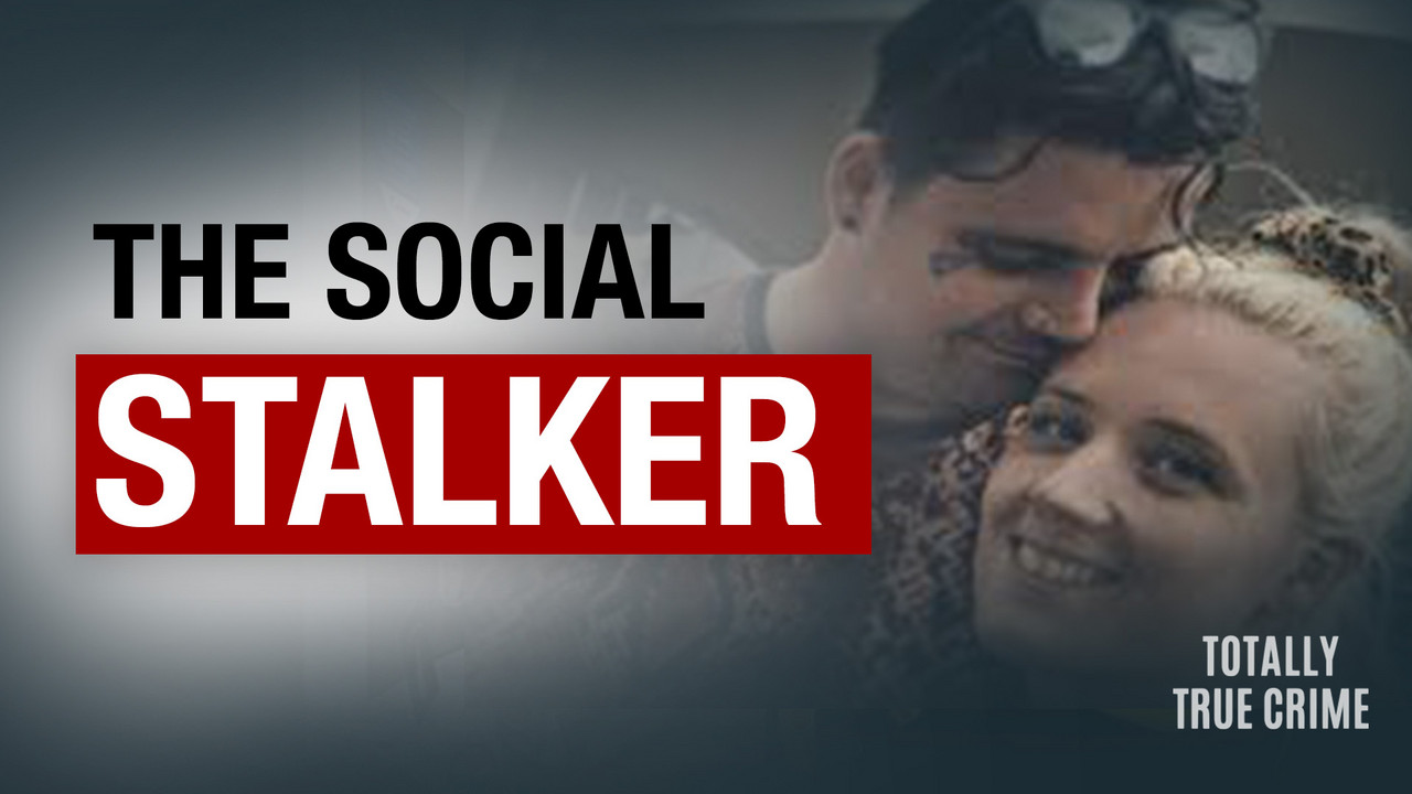 MY EX-BOYFRIEND WAS MY STALKER: The Daniel Dugdale Case - Totally True ...